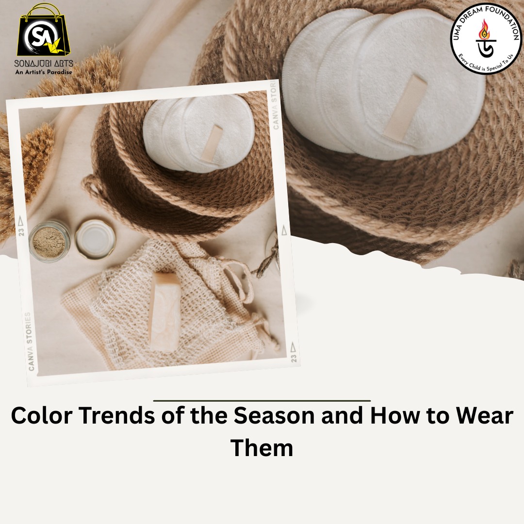 Color Trends of the Season and How to Wear Them - Uma Dream Foundation